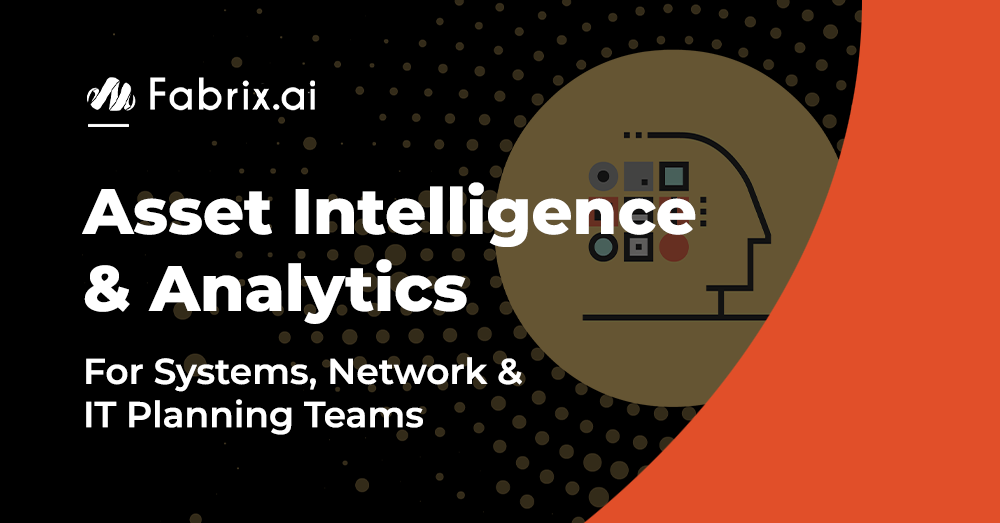 Asset Intelligence and Analytics | Fabrix.ai