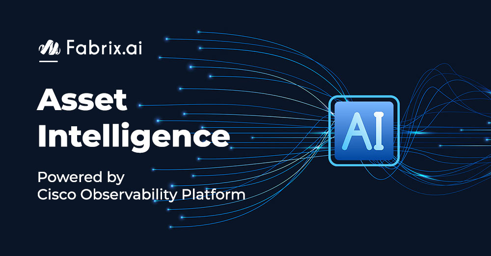 CloudFabrix Asset Intelligence Module - Powered by Cisco Observability Platform