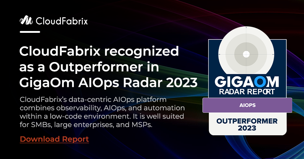 CloudFabrix named as a Outperformer in GigaOm AIOps Radar 2023 | Report Download | Fabrix.ai