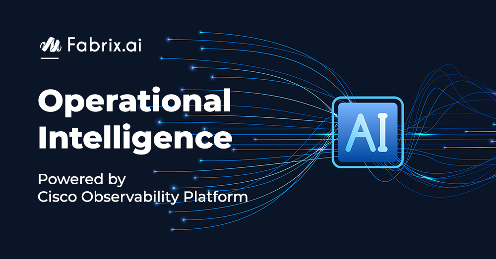Cloudfabrix Operational Intelligence Module Powered By Cisco