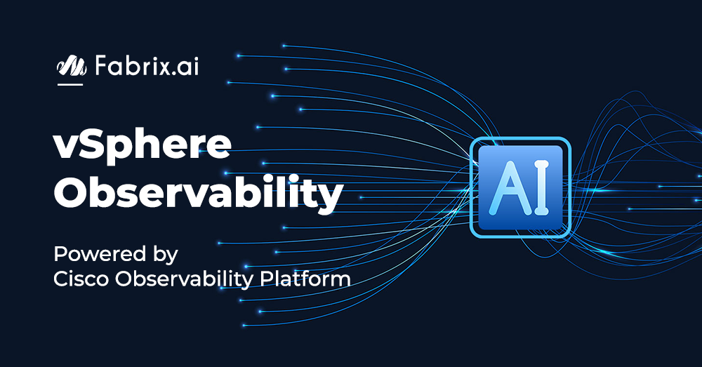 CloudFabrix vSphere Observability Module - Powered by Cisco Observability Platform
