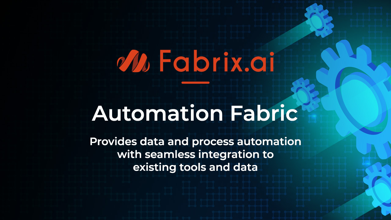 Automation Fabric | Fabrix.ai