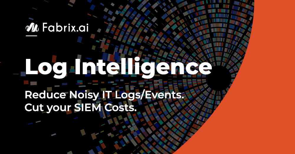 Log Intelligence | Reduce Noisy IT Logs/Events. Cut your SIEM Costs ...